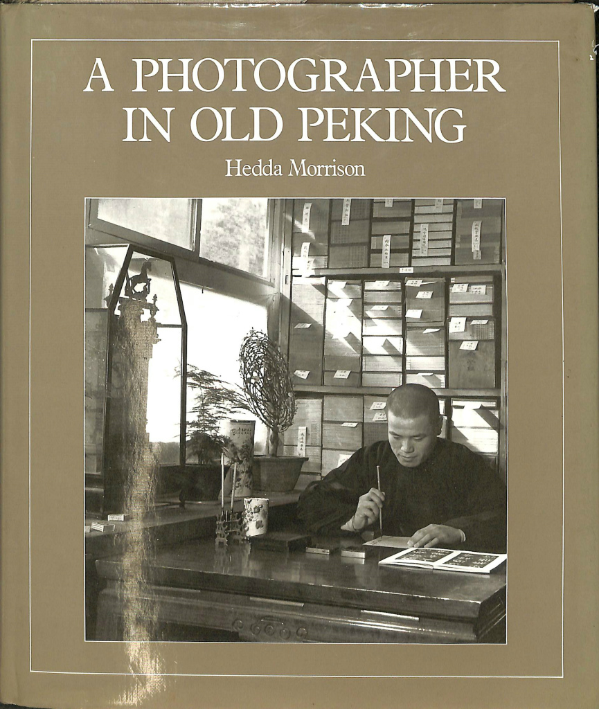 A PHOTOGRAPHER IN OLD PEKING（英） Hedda Morrison | 古本よみた屋 おじいさんの本、買います。