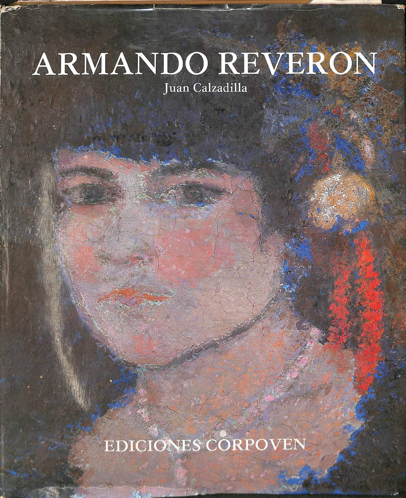 アルマンド・レヴェロン画集（西） ARMANDO REVERON Juan Calzadilla | 古本よみた屋 おじいさんの本、買います。