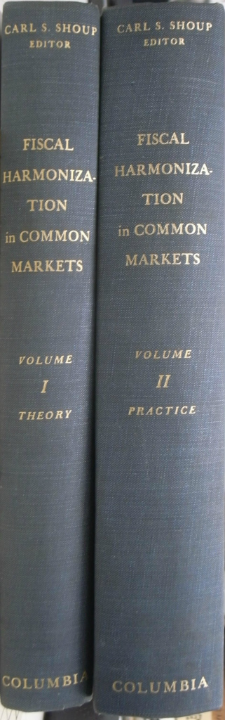コモンマーケットにおける財政の調和（英）FISCAL HARMONIZATION in COMMON MARKETS 計2冊(CARL S ...
